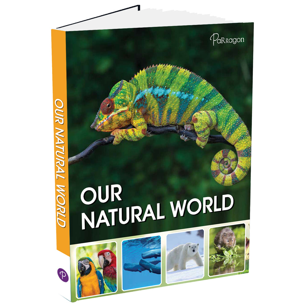 OUR NATURAL WORLD | Reference Book – Parragon Publishing